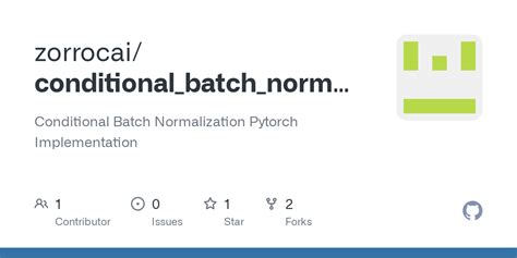 Github Zorrocaiconditionalbatchnormalization Conditional Batch Normalization Pytorch