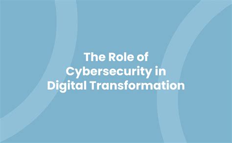 The Role Of Cybersecurity In Digital Transformation Avrion Crm