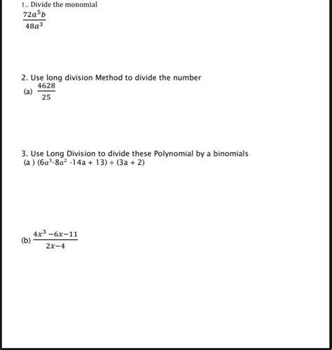Solved 1 Divide The Monomial 48a372a5b 2 Use Long Chegg Com