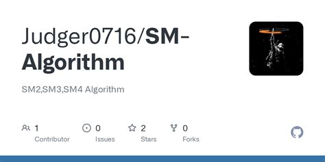 Github Judger0716sm Algorithm Sm2sm3sm4 Algorithm