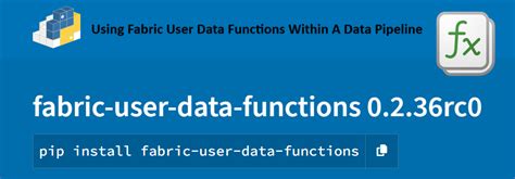 Using Fabric User Data Functions Within A Data Pipeline By Zaw May Medium
