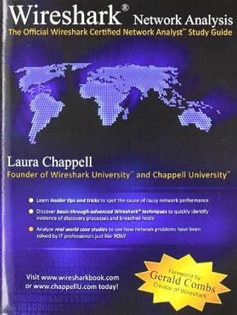 Wireshark Network Analysis The Official Wireshark Certified Network Analyst Study Guide