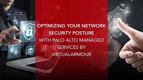 Optimize Network Security Posture With Managed Support For Palo Alto Infrastructure