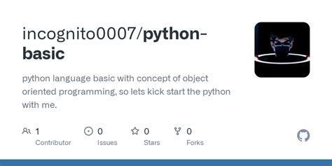 GitHub Incognito Python Basic Python Language Basic With Concept Of Object Oriented