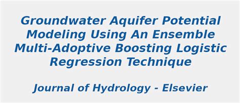 latest research topic in groundwater aquifer potential modeling using