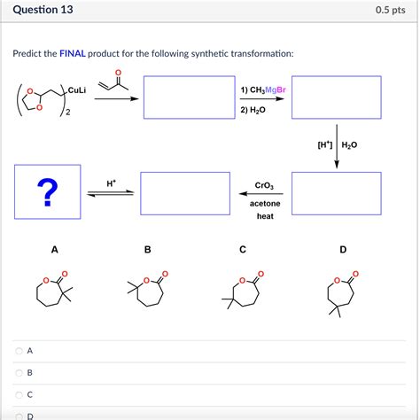 [solved] Question 17 1 Pts Predict The Final Product For The