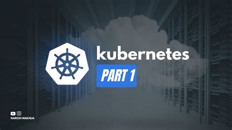 01 What Is Kubernetes Kubernetes Tutorial Kubernetes In Hindi