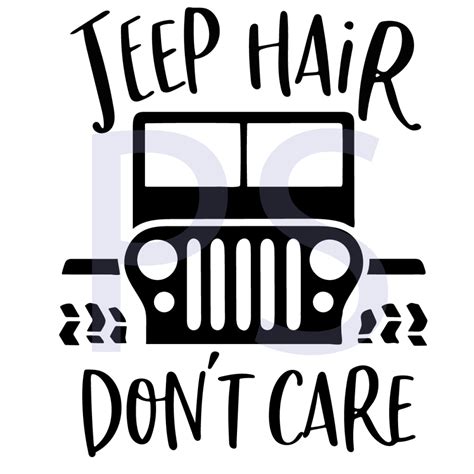 Jeep Hair Do Not Care Svg Trending Svg Jeep Svg Jeep Hair Inspire