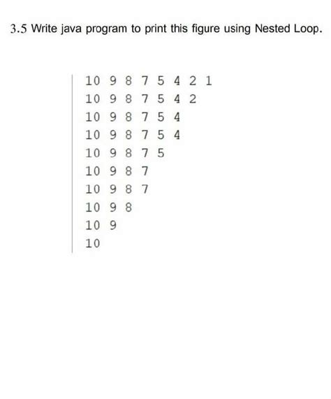 Solved 35 Write Java Program To Print This Figure Using
