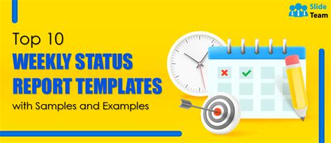 Top 10 Weekly Status Report Templates With Samples And Examples