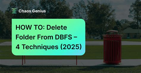 How To Delete Folder From Dbfs 4 Techniques 2025