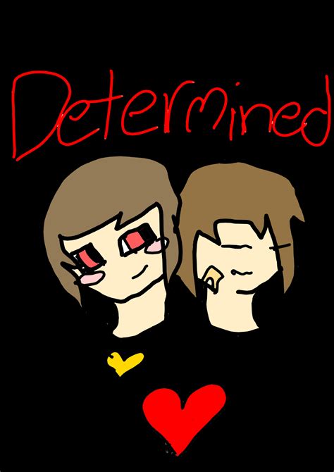 Determined Undertale By Skyandhailey On Deviantart