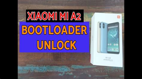 how to xiaomi mi a2 bootloader unlock windows mac linux youtube