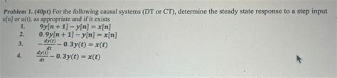 Solved Problem 1 40pt For The Following Causal Systems