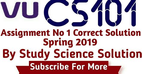 cs101 assignment no 1 solution fall 2019
