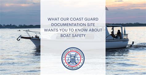 Coast Guard Documentation Site Wants You to Know About Boat Safety