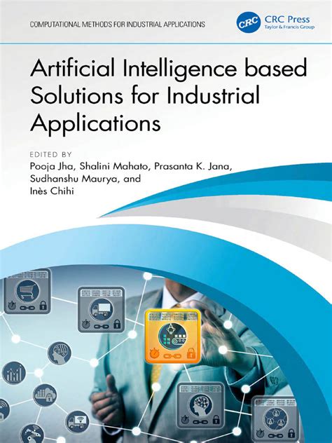 Artificial Intelligence Based Solutions for Industrial Applications (Pooja Jha, Shalini Mahato ...