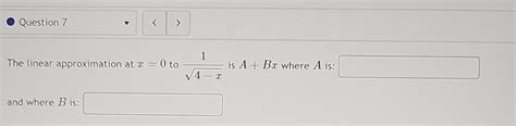 Solved Use linear approximation, i.e. the tangent line, to | Chegg.com
