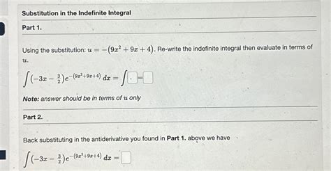 Solved Substitution In The Indefinite Integralpart 1 Using