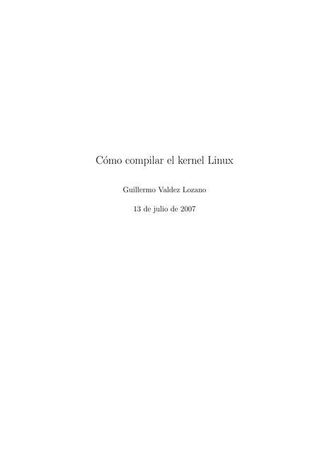 como compilar el kernel linux daniel udocz