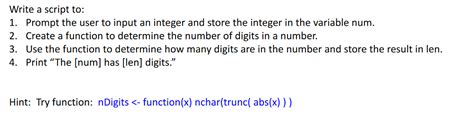 Write A Script To 1 Prompt The User To Input An