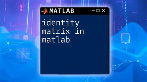 How To Define A Matrix In Matlab A Quick Guide