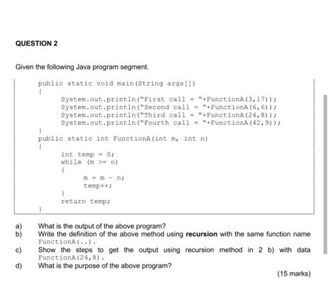 solved question 2 given the following java program segment