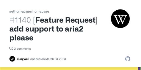 [feature request] add support to aria2 please · issue 1140