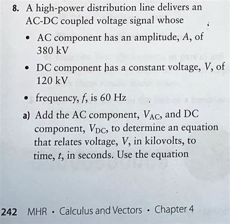 8 A High Power Distribution Line Delivers An Ac Dc Coupled Voltage Signal Whose Ac Component Has