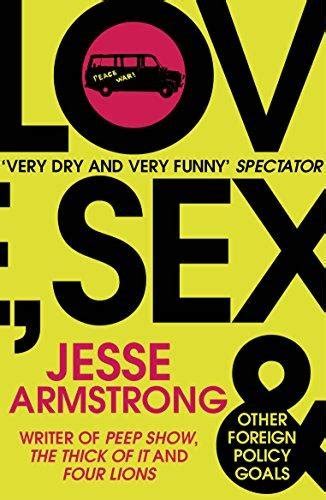 Love Sex And Other Foreign Policy Goals Armstrong Jesse Książka W