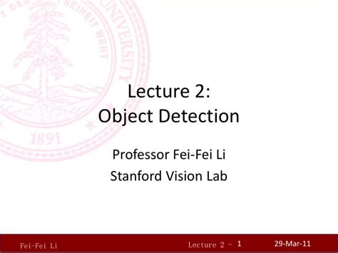 Ppt Lecture 2 Object Detection Professor Fei Fei Li Stanford