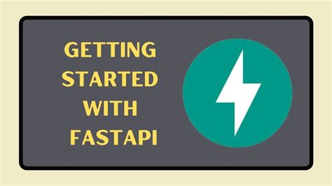 Getting Started With Fastapi