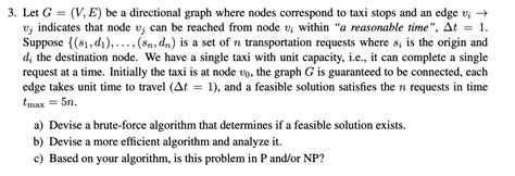 Solved 3 Let Gve Be A Directional Graph Where Nodes