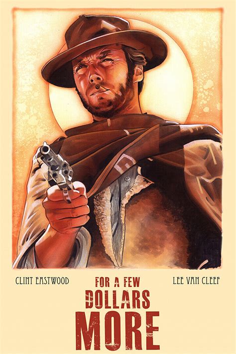 For A Few Dollars More Poster
