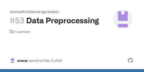 Data Preprocessing · Issue 53 · Microsoftmolecule Generation · Github