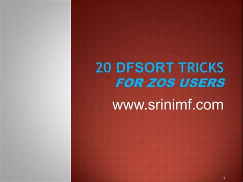 20 Dfsort Tricks For Zos Users Interview Questions Pptx Operating Systems Computer
