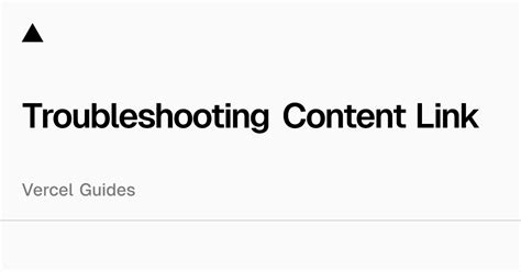 Troubleshooting Content Link