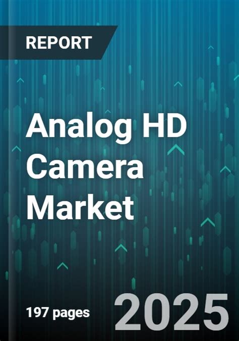 Analog Hd Camera Market Global Forecast 2025 2030