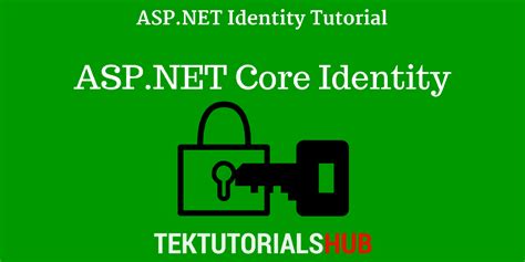 Introduction To Asp Net Identity Tektutorialshub