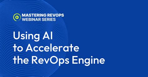 Turn Ai Into Fuel That Accelerates The Revops Engine