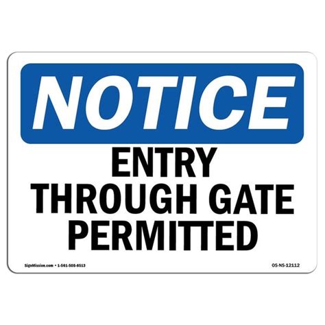Signmission Safety Sign Osha Notice 7 Height Entry Through Gate