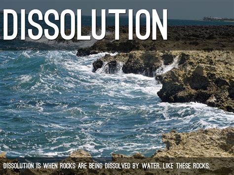 Chemical Weathering Dissolution