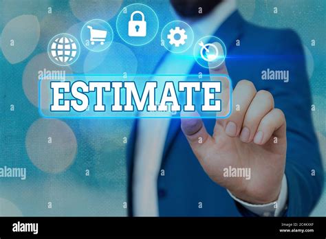 Handwriting Text Estimate Conceptual Photo Calculate Or Assess Approximately The Value Number