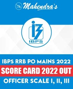 IBPS RRB PO Mains Score Card Out Officer Scale I II III