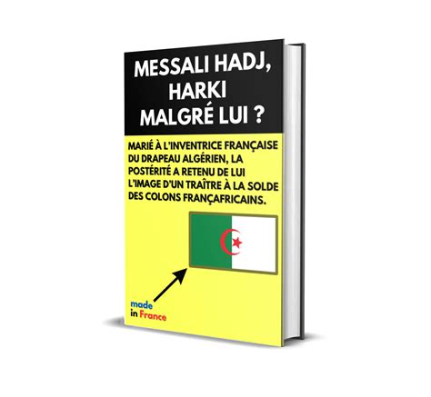Messali Hadj Un Harki Kabylo Albanais Qui Leût Cru