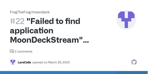 Failed To Find Application Moondeckstream Documentation Improvement