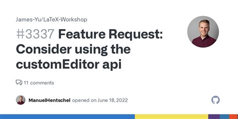 Feature Request Consider Using The Customeditor Api · Issue 3337 · James Yulatex Workshop