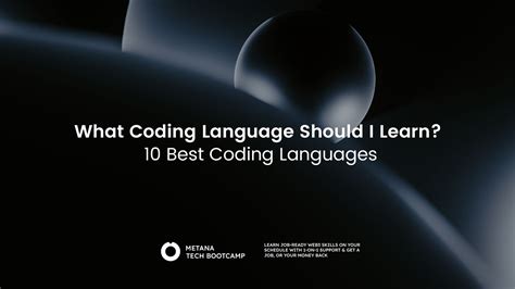 What Coding Language Should I Learn 10 Best Coding Languages Metana