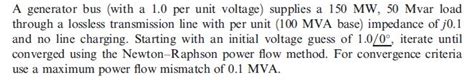 solved a generator bus with a 1 0 per unit voltage supp