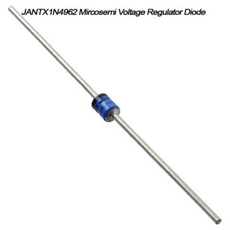 Jantx1n4962 Mircosemi Voltage Regulator Diode At ₹ 450piece